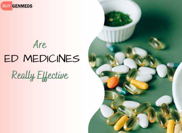 Best ED medications really effective?